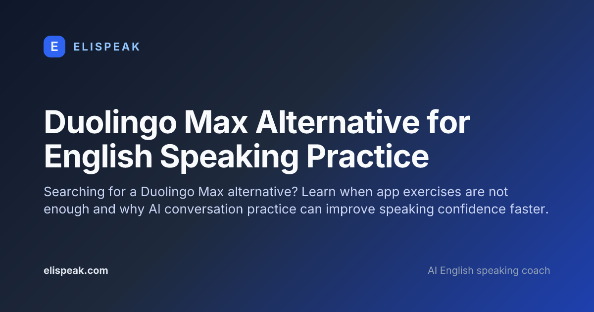 Duolingo Max Alternative for English Speaking Practice · ELI